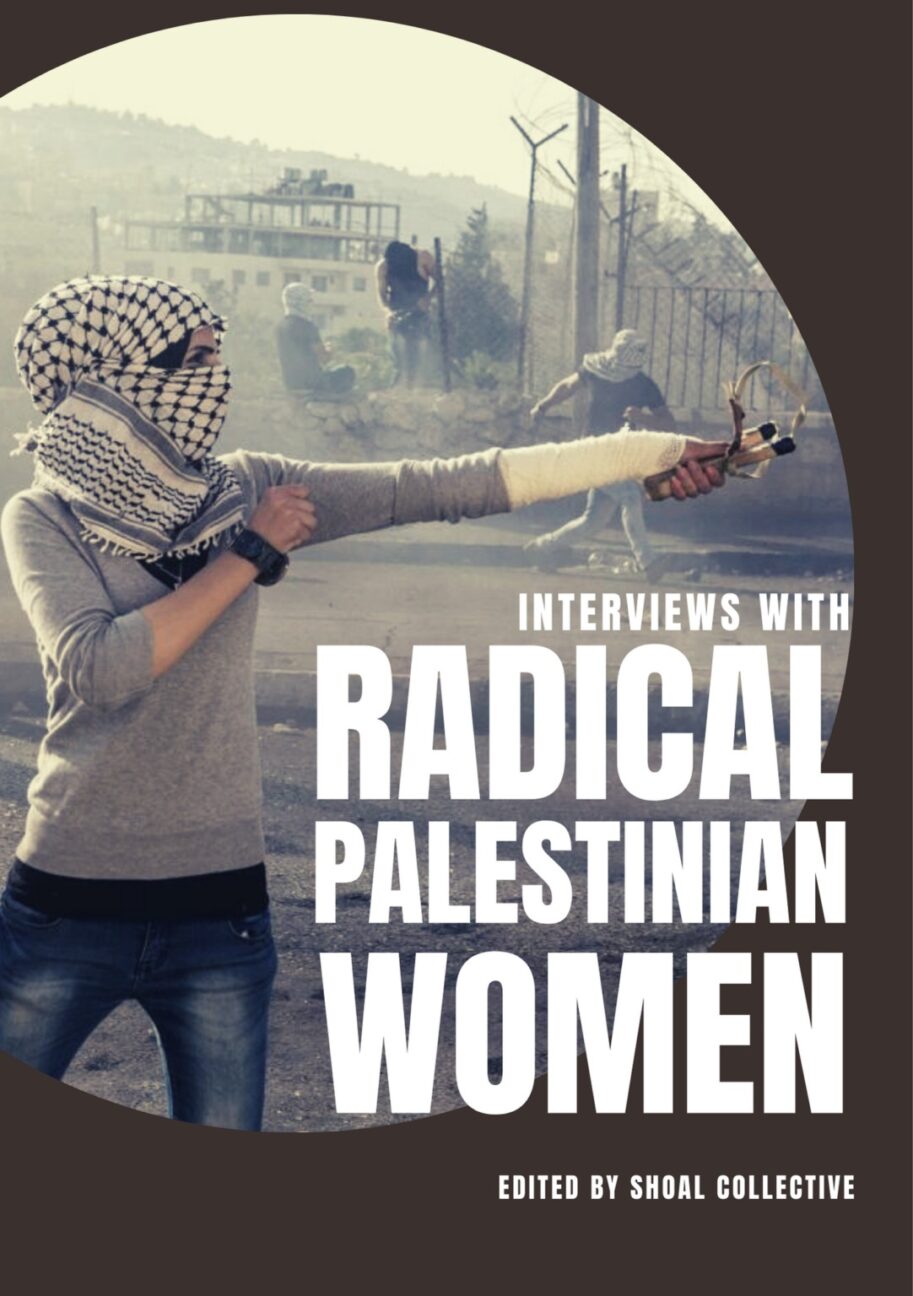 Interviews with Radical Palestinian Women - Active Distribution